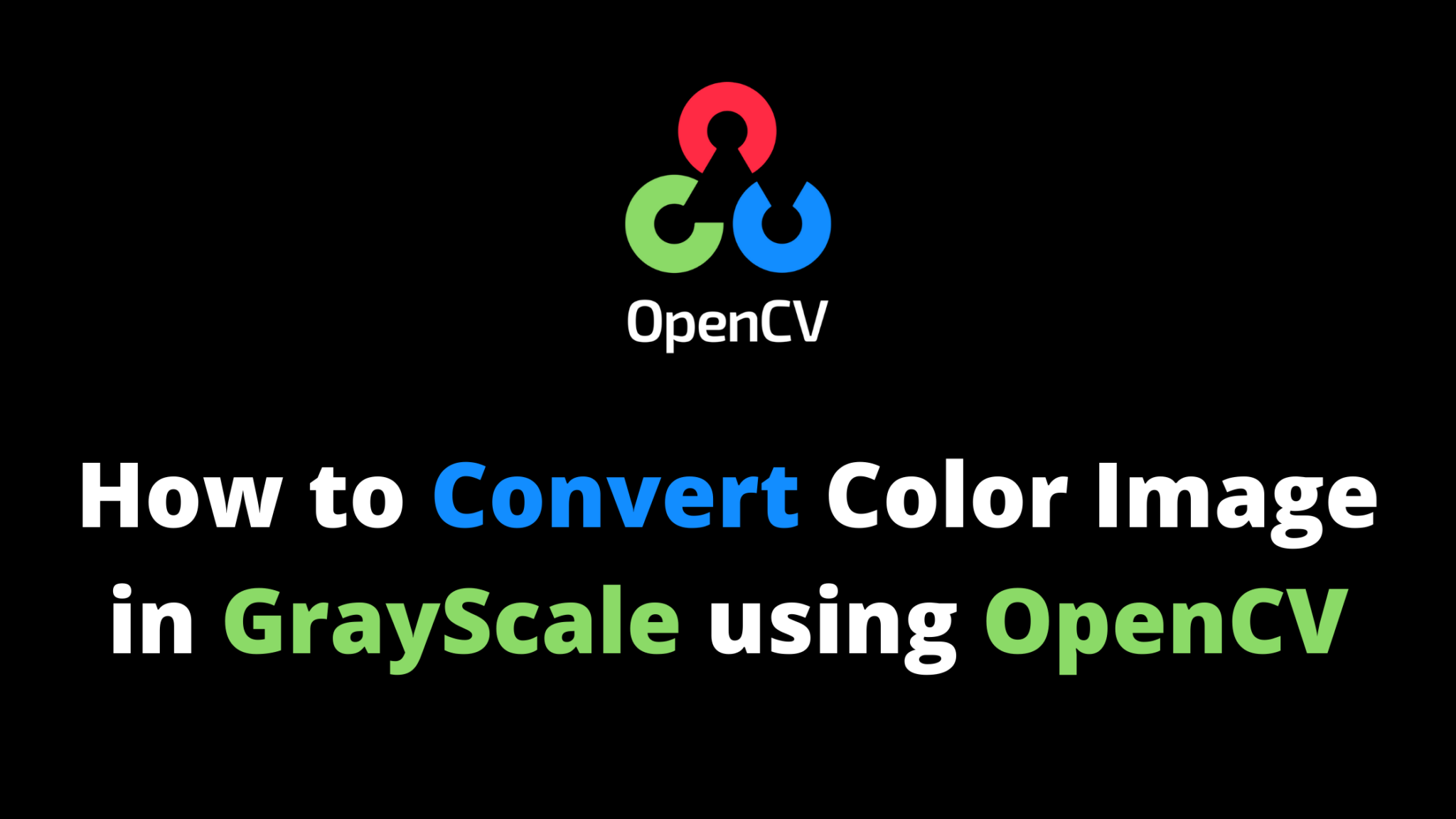 How To Convert Color Image In Grayscale Using OpenCV Python AiHints